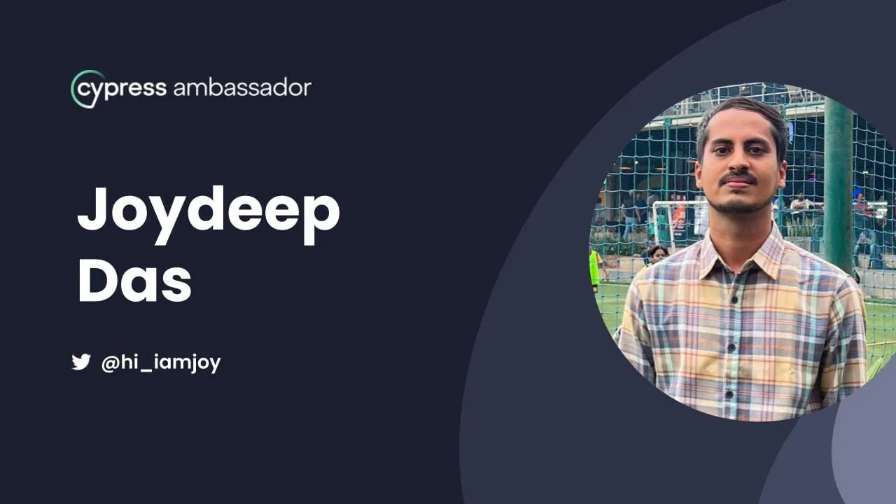 Cypress Ambassador Spotlight: Joydeep Das